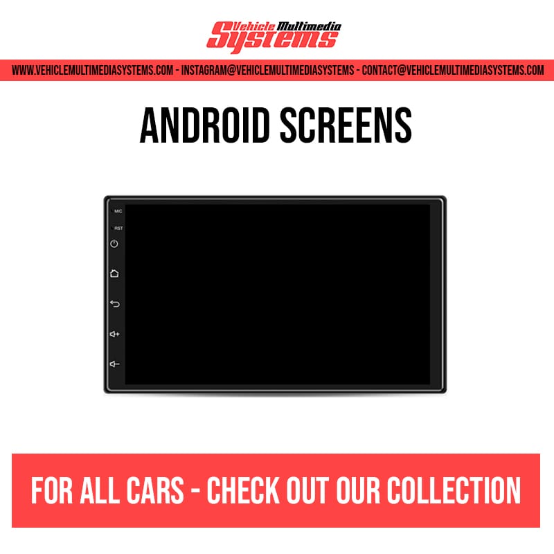 Android Screens– Vehicle Multimedia Systems